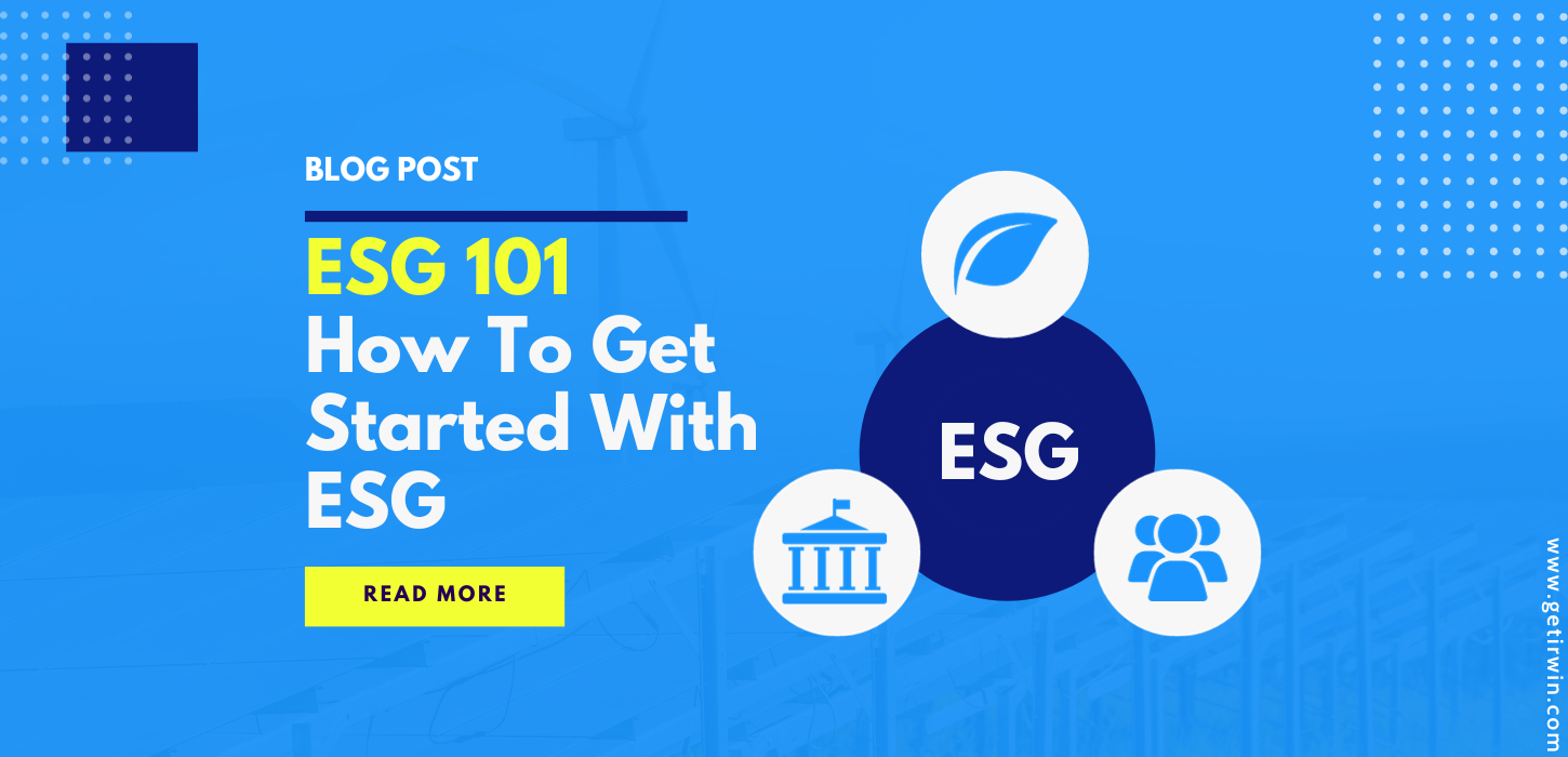ESG 101 - How to Get Started With ESG